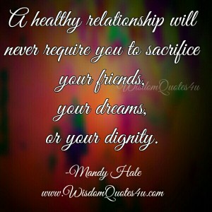 A Healthy Relationship - Wisdom Quotes