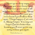 Never go to sleep angry - Wisdom Quotes 4U