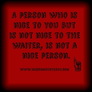 How to know whether a person is a nice human being? - Wisdom Quotes